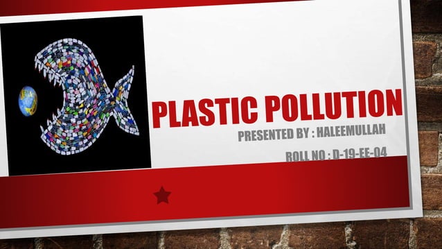 Plastic pollution | PPT