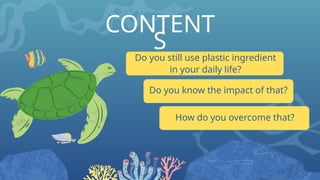 Awareness and the dangers of plastic pollution | PPTX