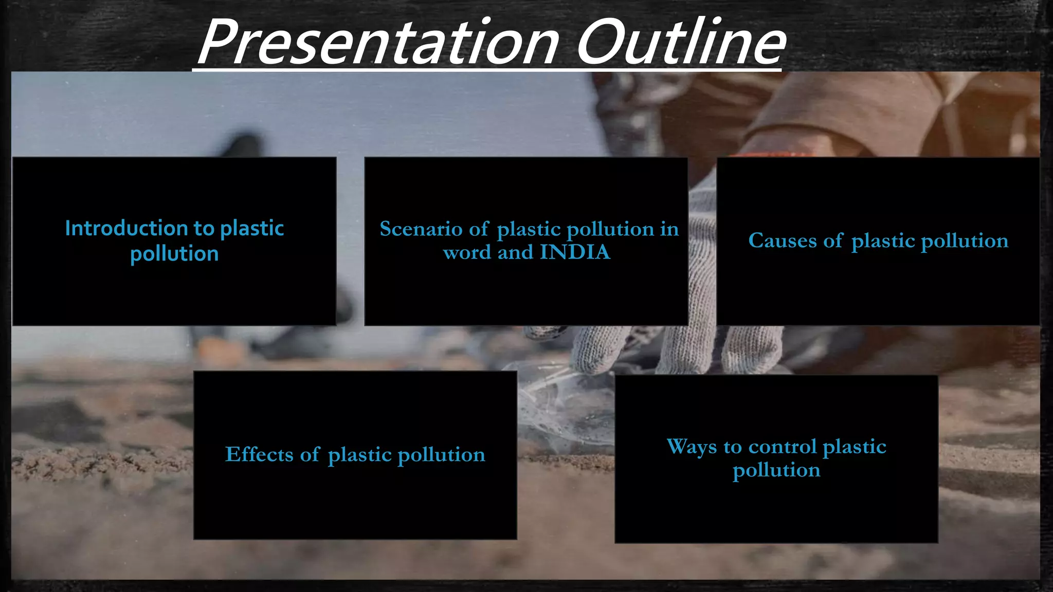 plastic pollution environment management | PPTX