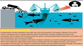 Plastic Pollution and its effects on oceans | PPT