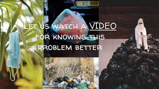 Plastic pollution (for kids) | PPTX