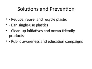 Plastic_Pollution_Marine_Life and more.pptx