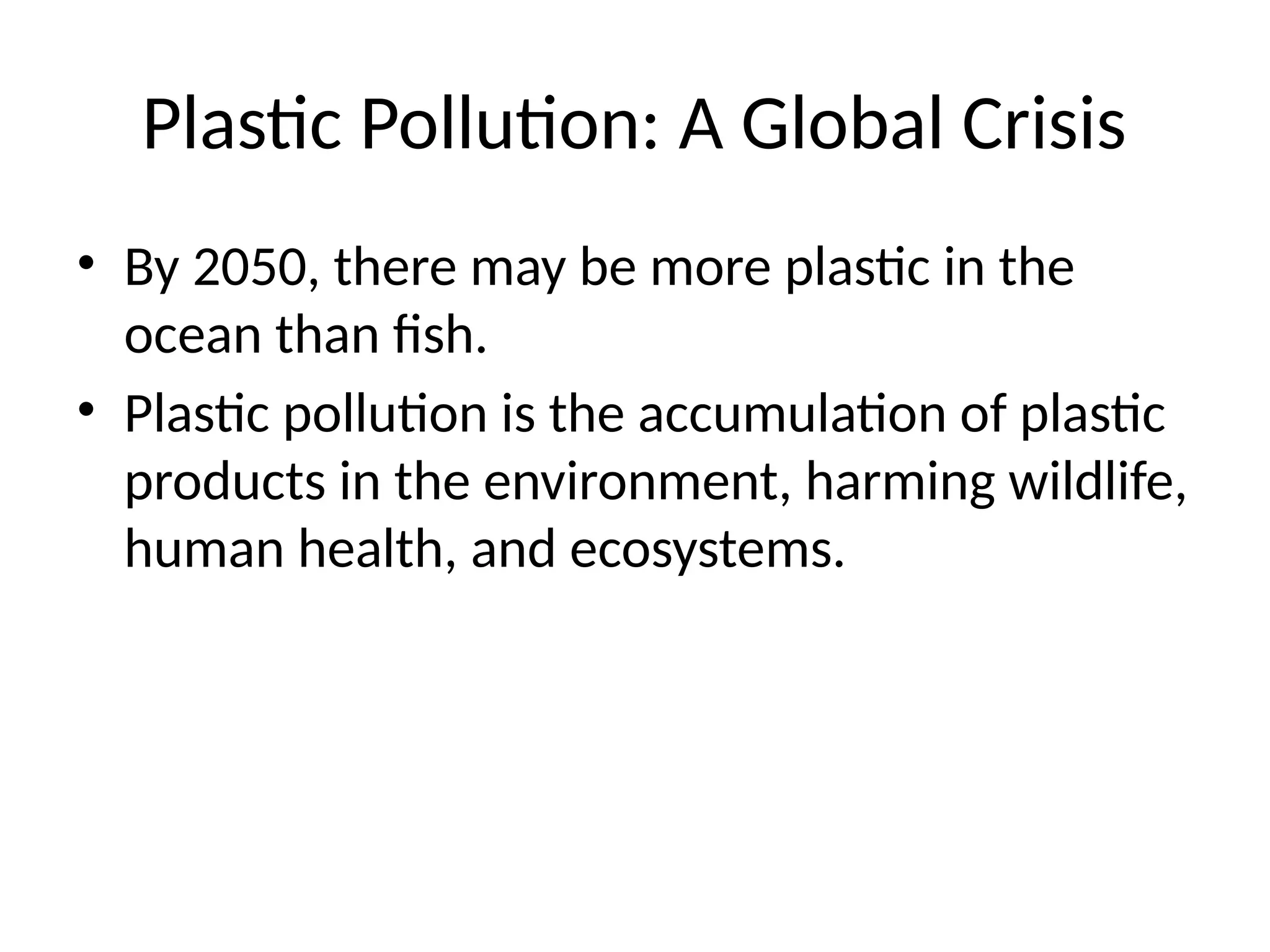 Plastics_Pollution_Presentation (1).pptx