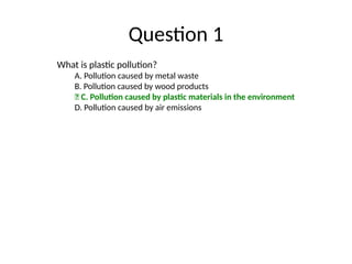 Plastic_Pollution_Quiz.pptxkjjjnnjjjjjjjjjj | PPTX