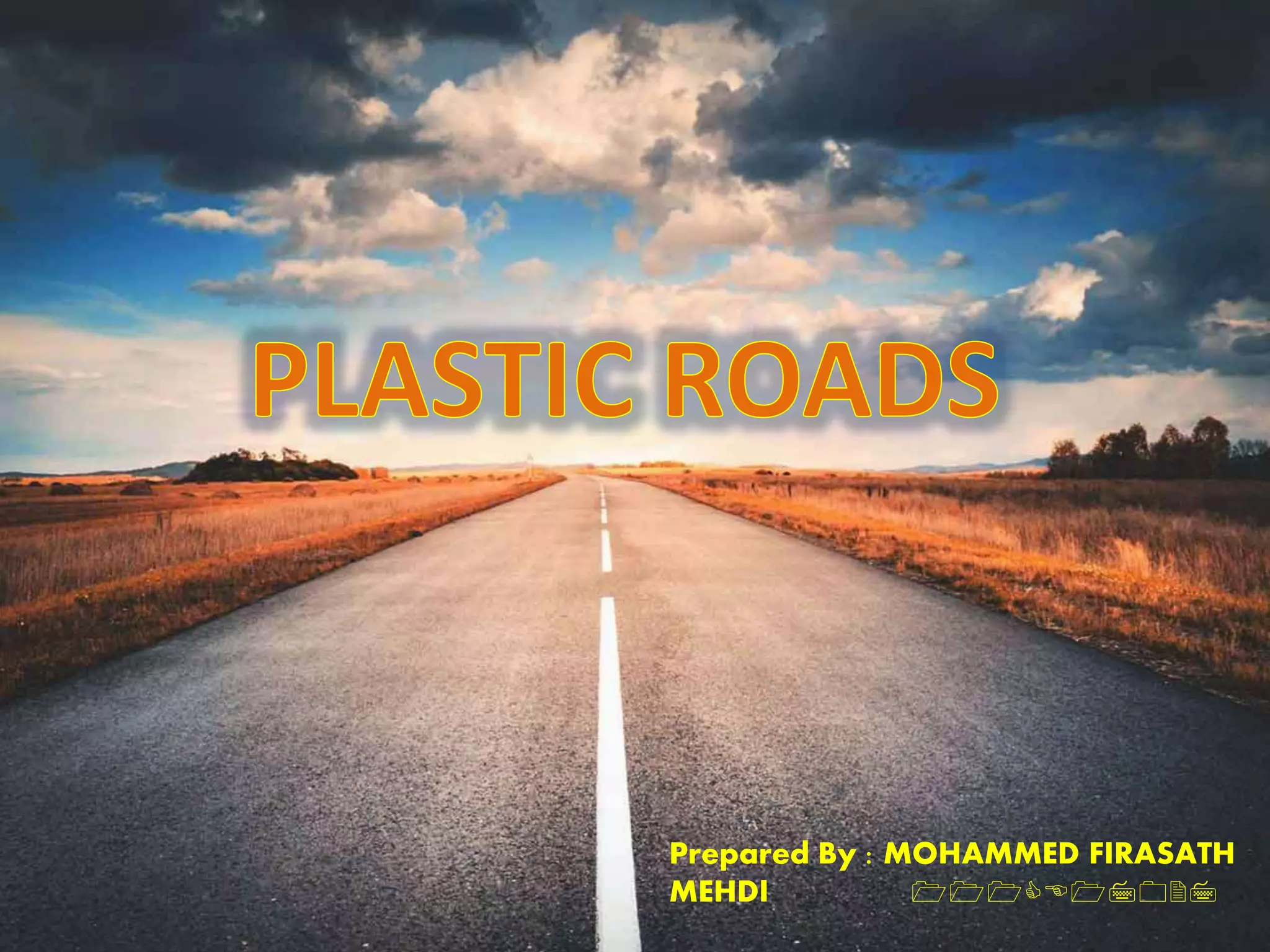 Plastic roads | PPTX
