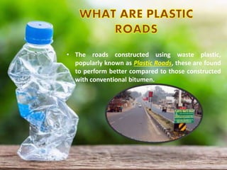 Plastic roads | PPTX