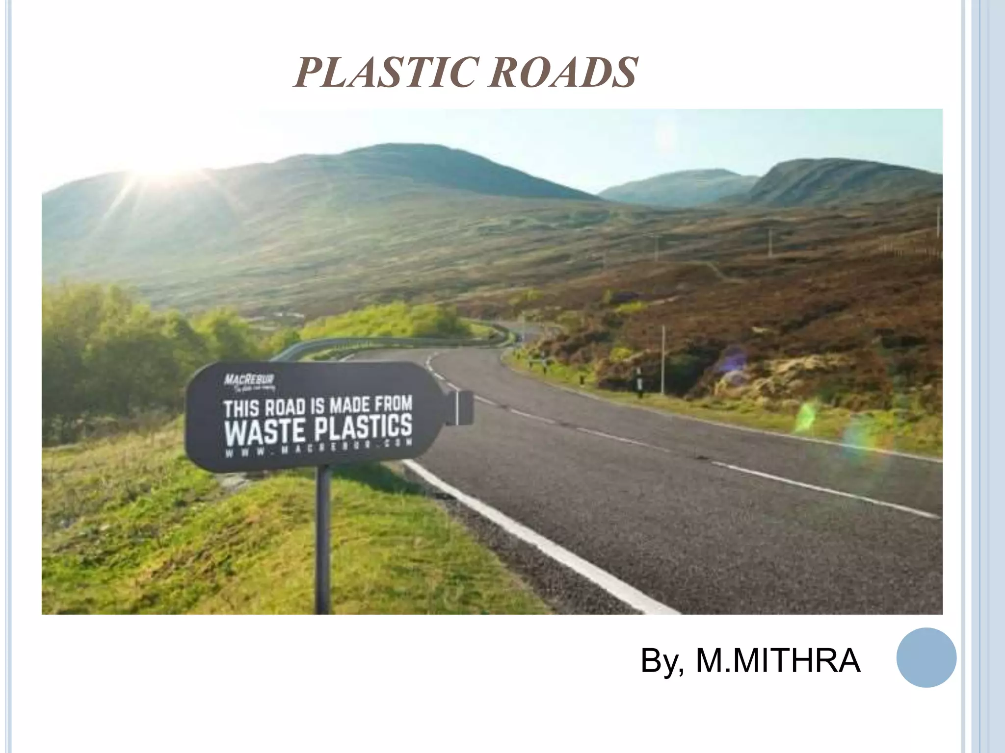 Plastic roads | PPTX