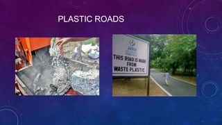 Plastic roads | PPT