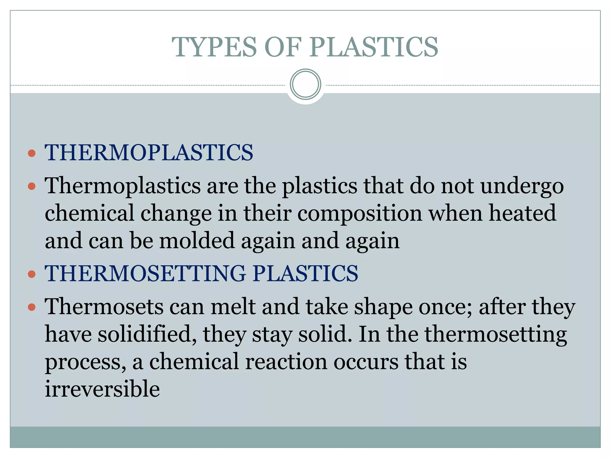 Plastics ( manufacture, types,application,examples) | PPTX