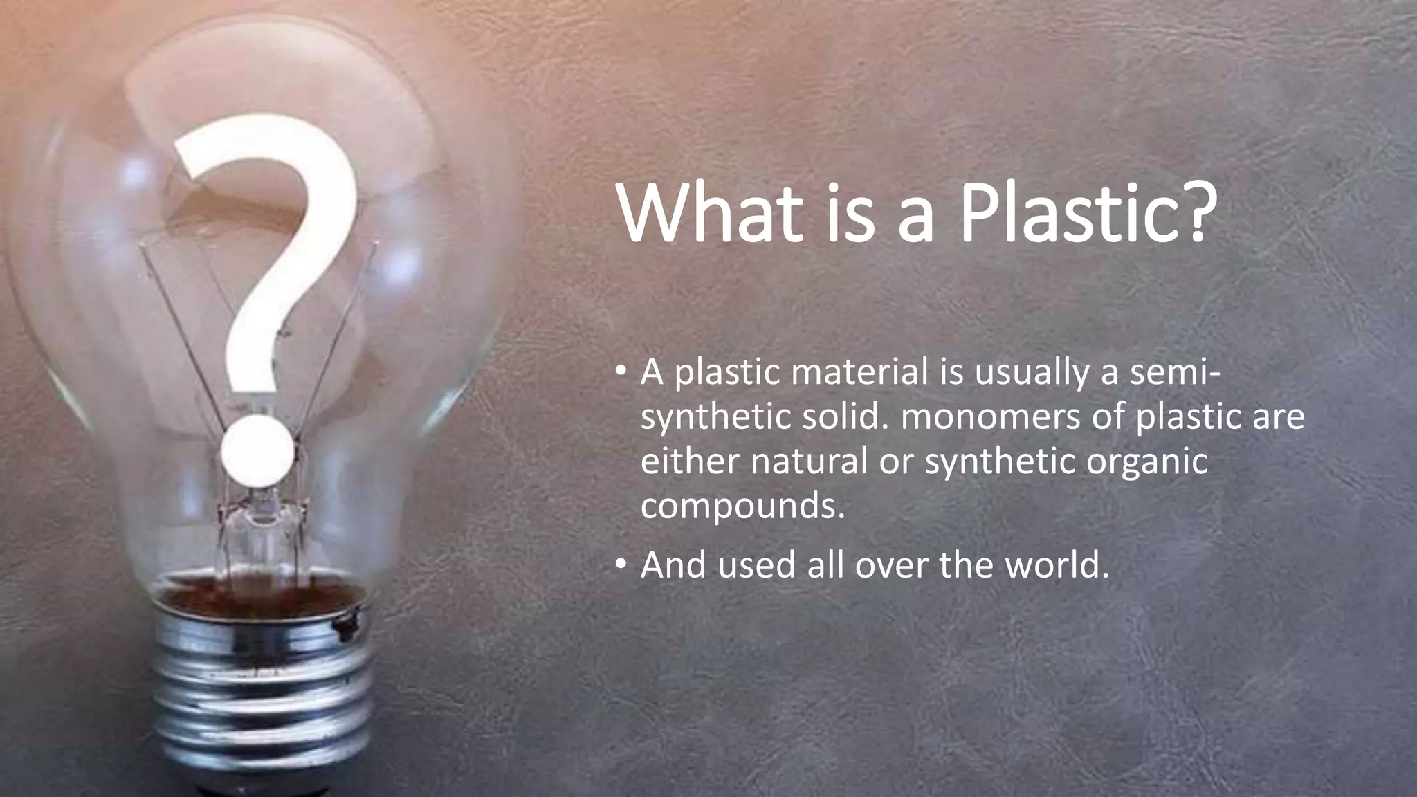 Plastics and its types | PPTX