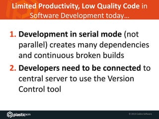 Plastic SCM: Entreprise Version Control Platform for Modern Applications and Services | PPT