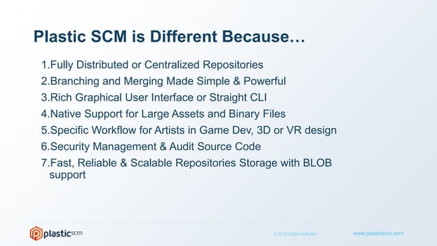 Plastic SCM : Version Control for Game and,VR/AR/MR/3D Development | PPT