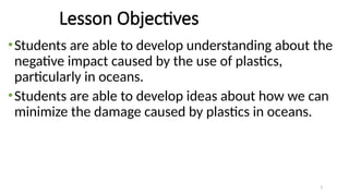Plastics in Oceans - Consequences and Solutions.pptx