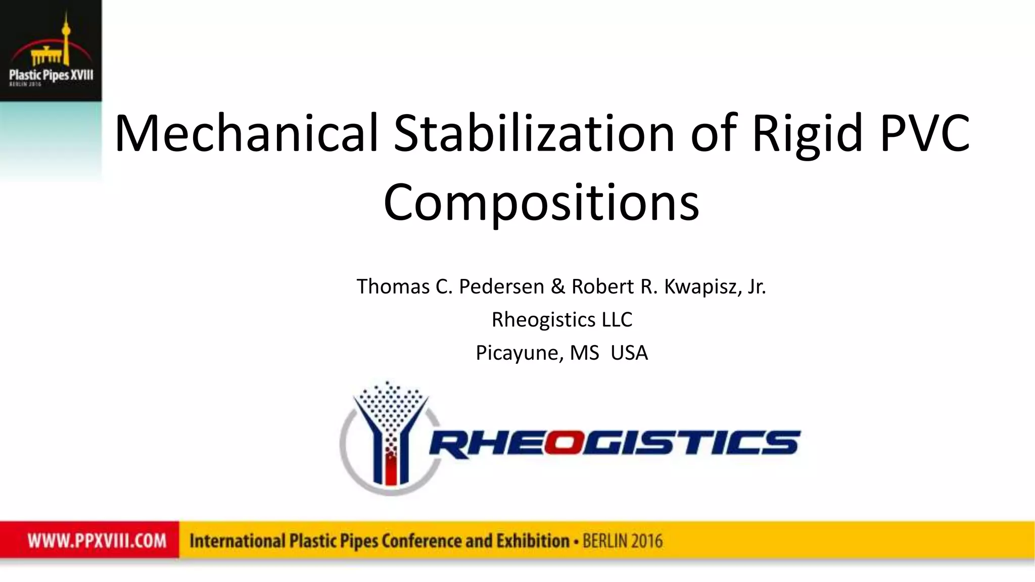 Mechanical Stabilization of Rigid PVC Compositions | PPTX | Chemistry ...