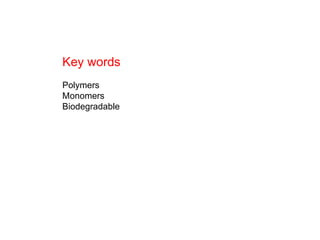 Plastics polymerisation | PPT