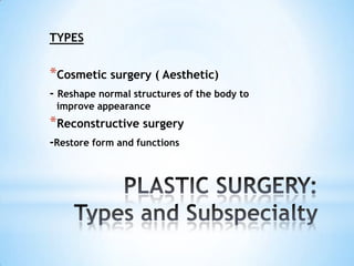 Plastic surgery | PPTX