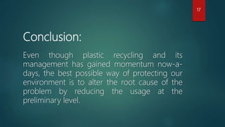 Plastic's use and abuse | PPT