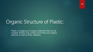 Plastic's use and abuse | PPTX