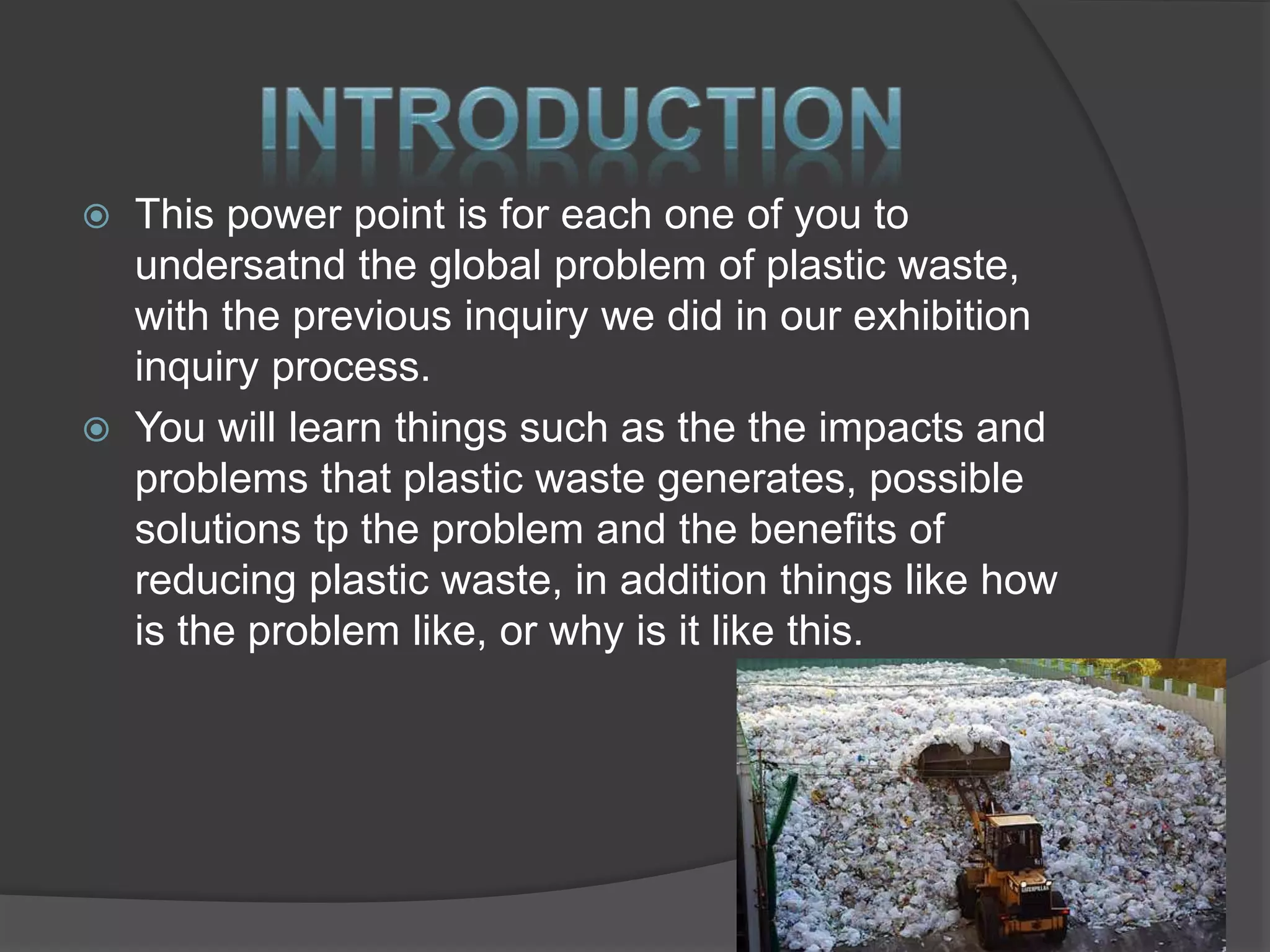 Plastic waste information power point | PPTX