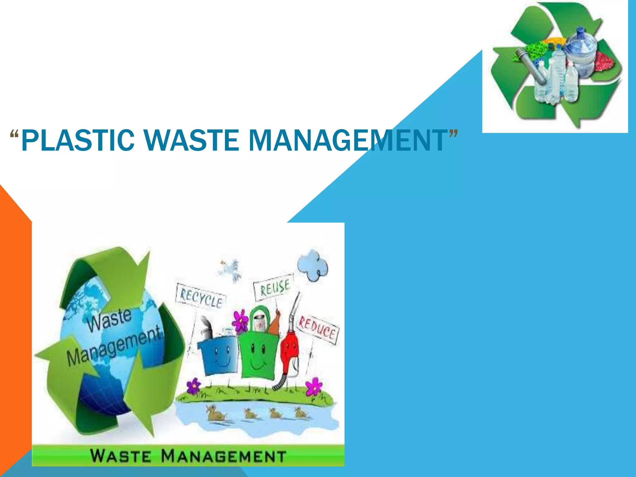 Plastic waste management | PPT