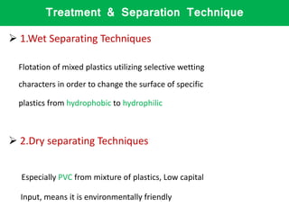 Plastic Waste Management and Recycling Technology : P2 | PPT