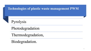 plastic waste management Presentation .pptx