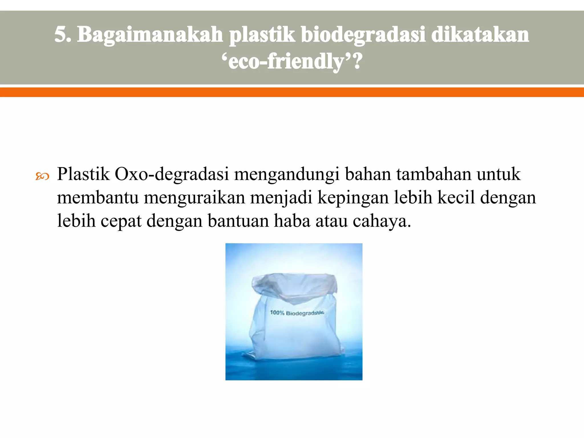 Plastik biodegradasi powerpoint | PPTX