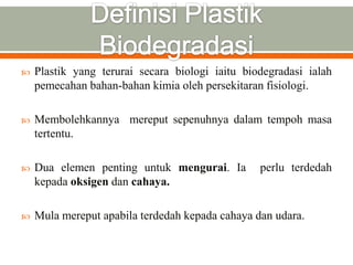 Plastik biodegradasi powerpoint | PPTX