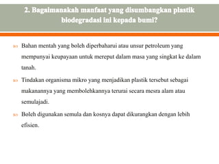 Plastik biodegradasi powerpoint | PPTX
