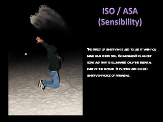 ISO, Aperture and Shutter Speed effects | PPT