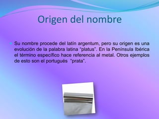 Plata ag | PPTX