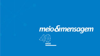 Meio & Mensagem Plataform | PPT