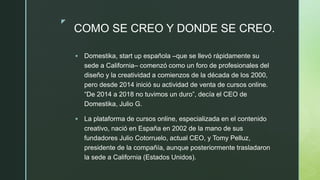 Plataforma Domestika uso si es gratis y como se usa. | PPTX