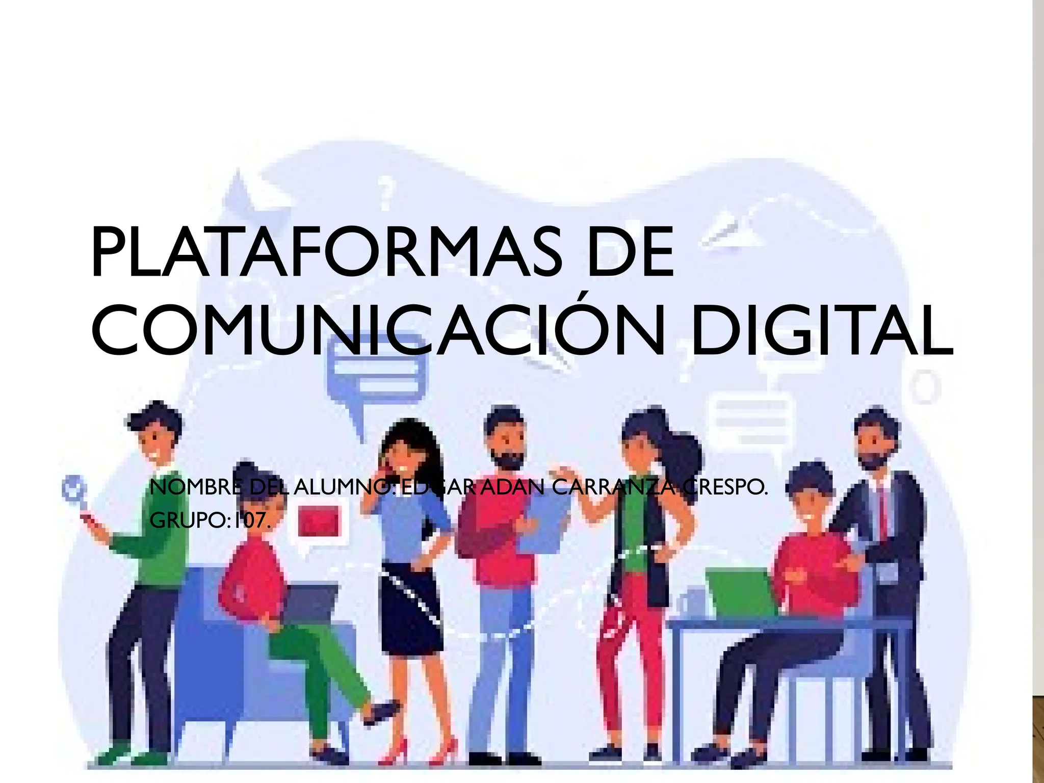 plataformas de comunicación.pptx cultura digital | PPTX