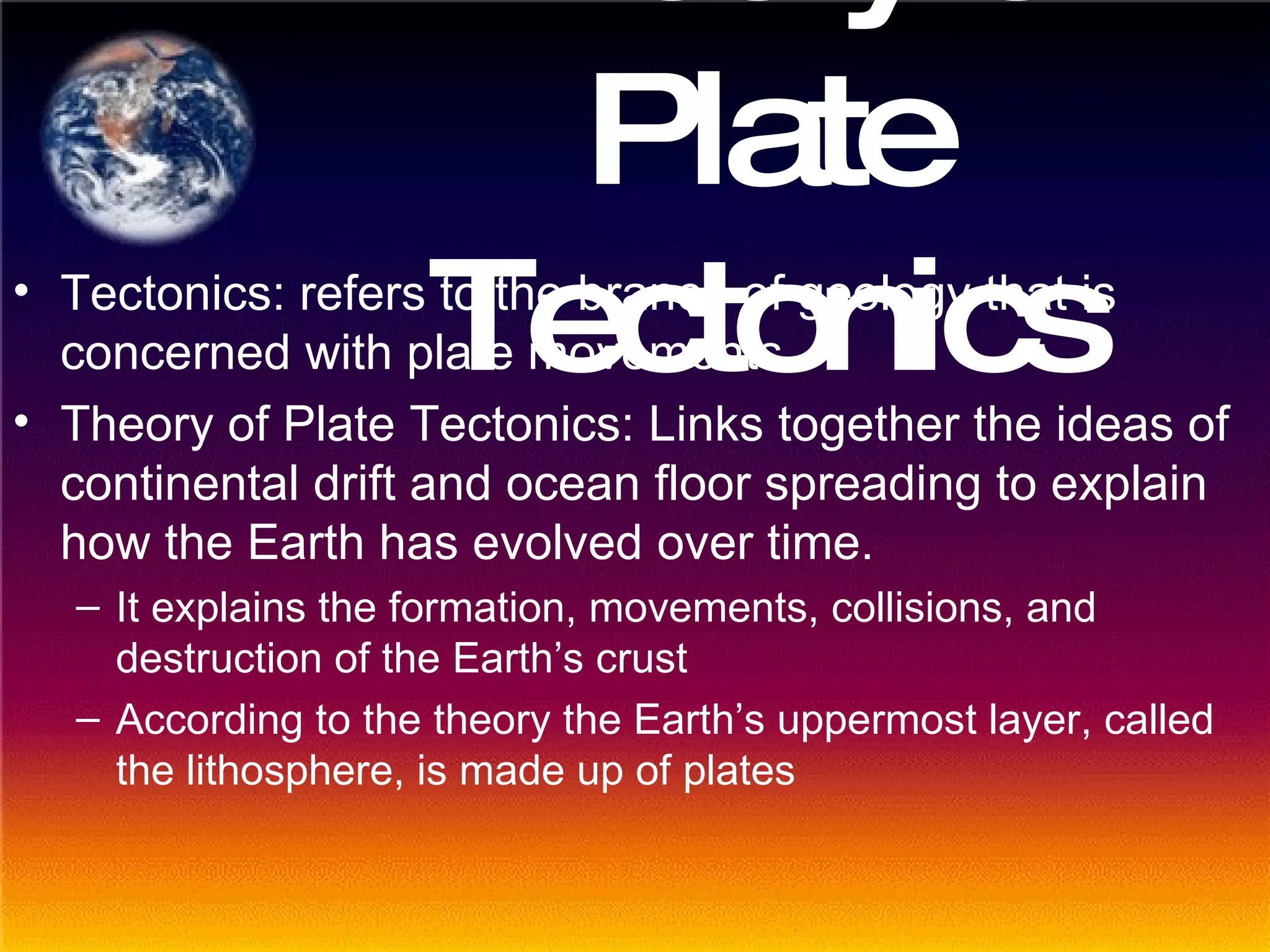 Plate Tectonics Lecture Chapter 2 | PPT