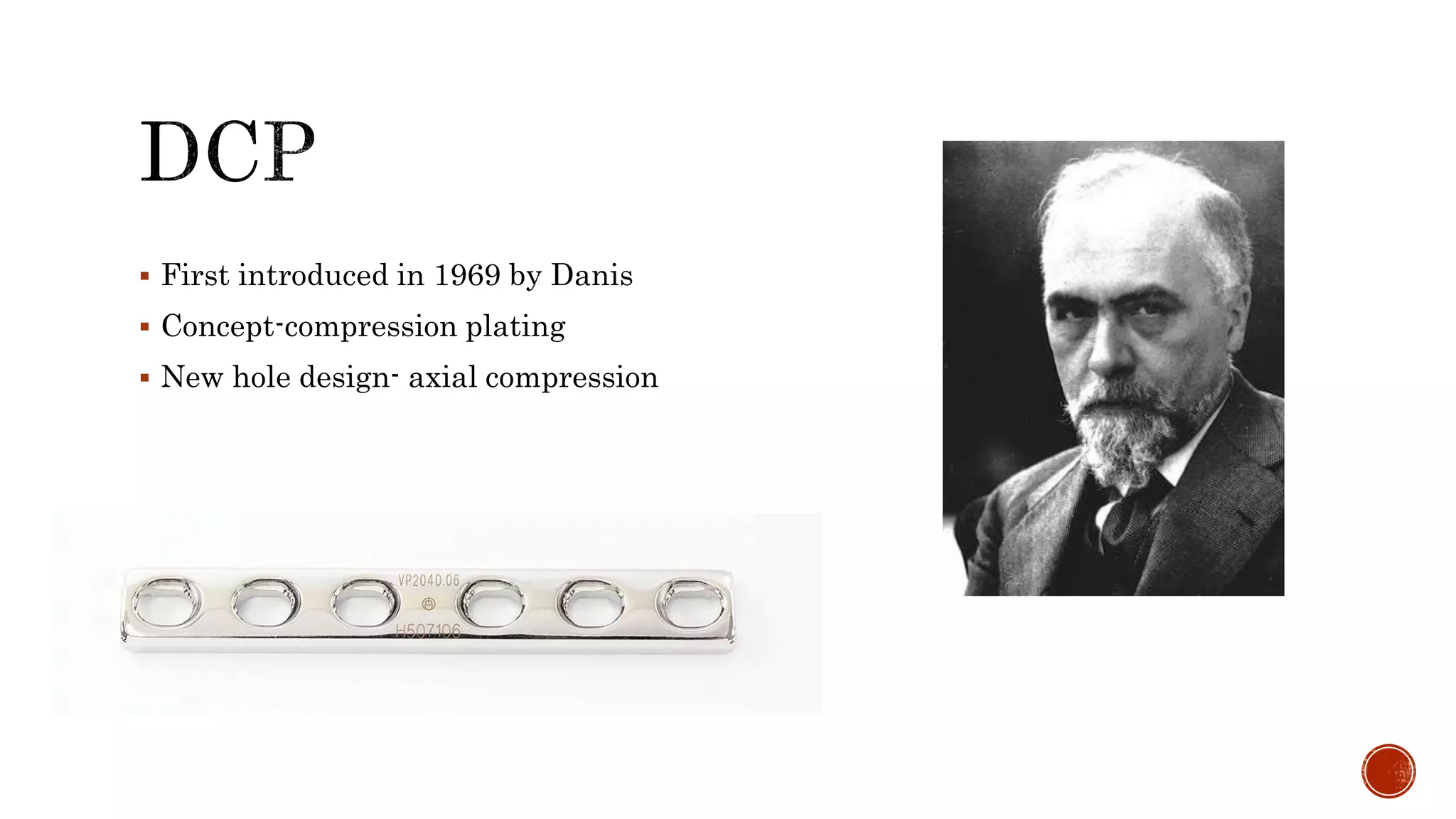 Orthopaedic Plates - types and applications | PPTX