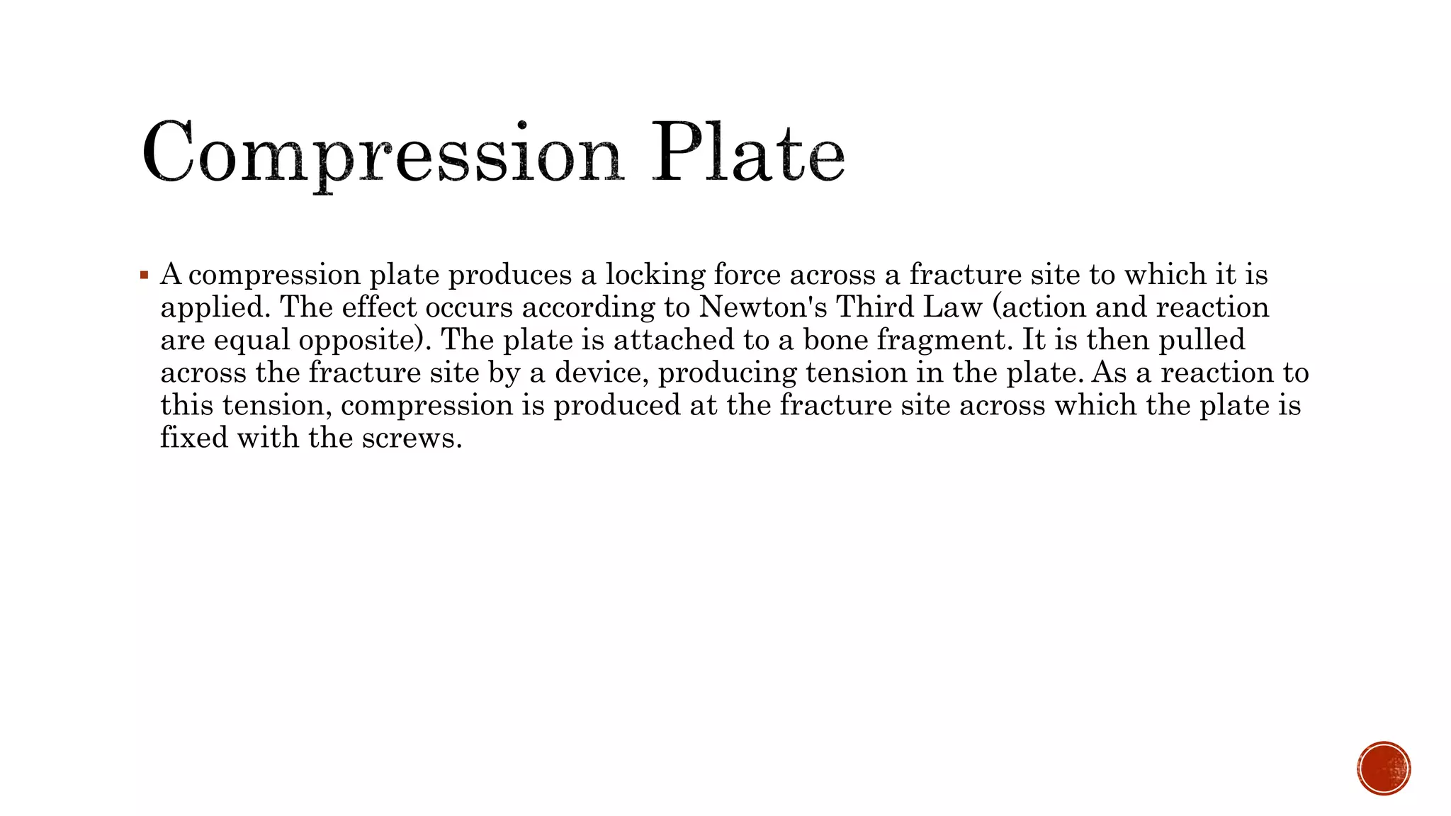 Orthopaedic Plates - types and applications | PPTX