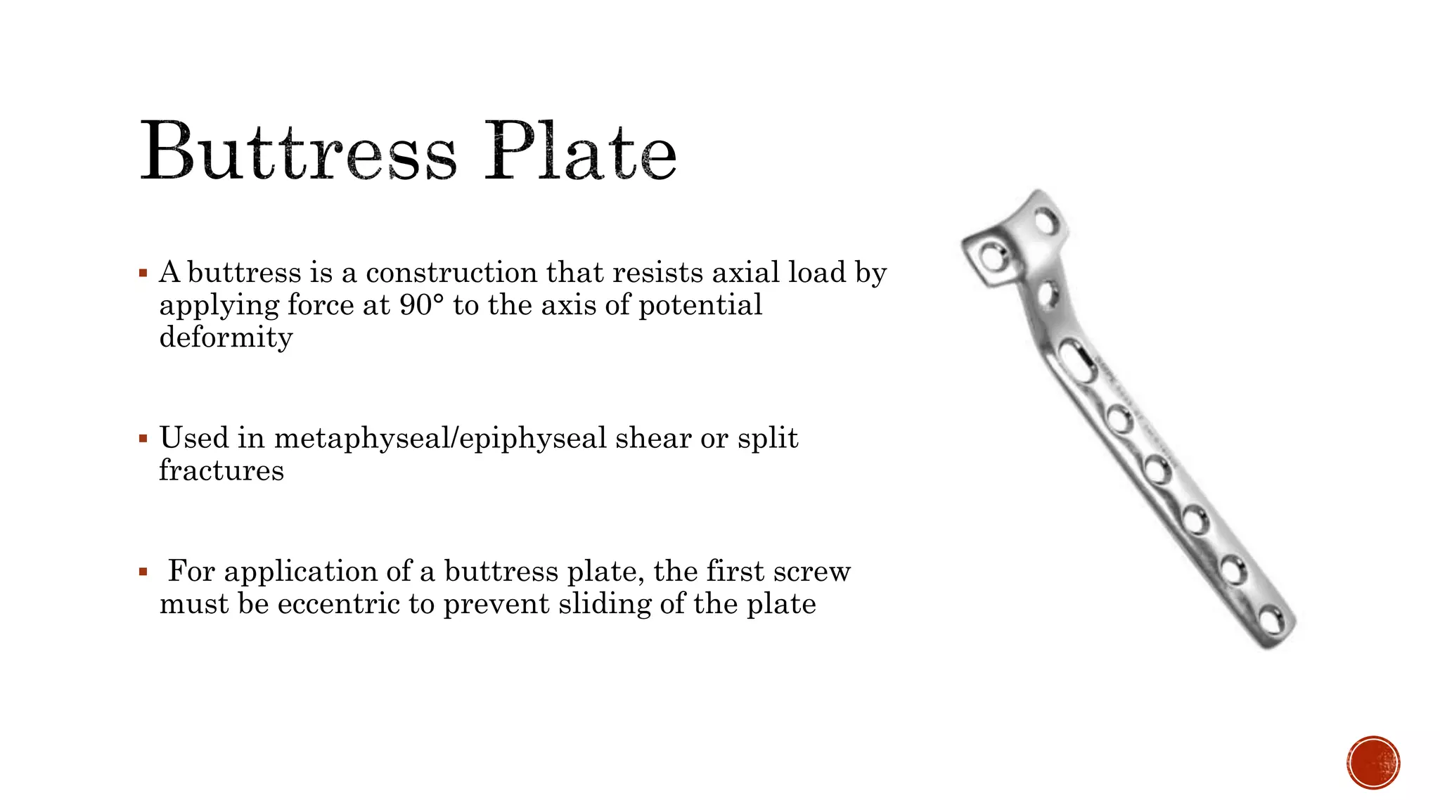 Orthopaedic Plates - types and applications | PPTX