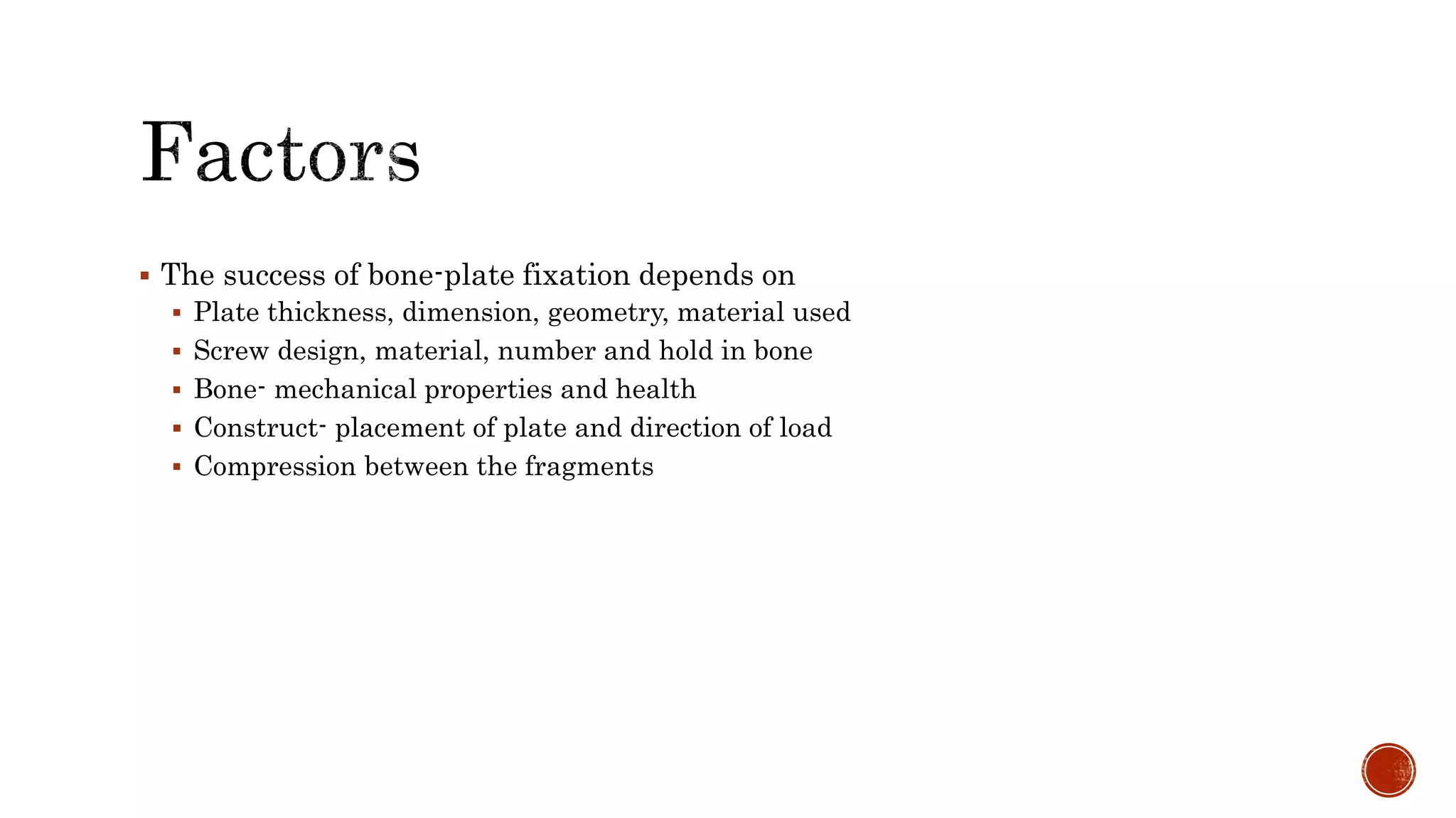 Orthopaedic Plates - types and applications | PPTX
