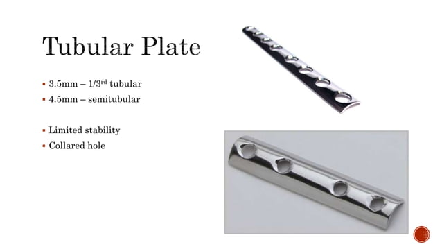 Orthopaedic Plates - types and applications | PPTX