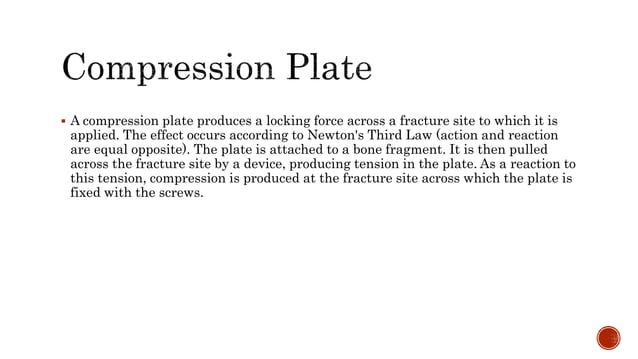 Orthopaedic Plates - types and applications | PPTX
