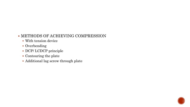 Orthopaedic Plates - types and applications | PPTX