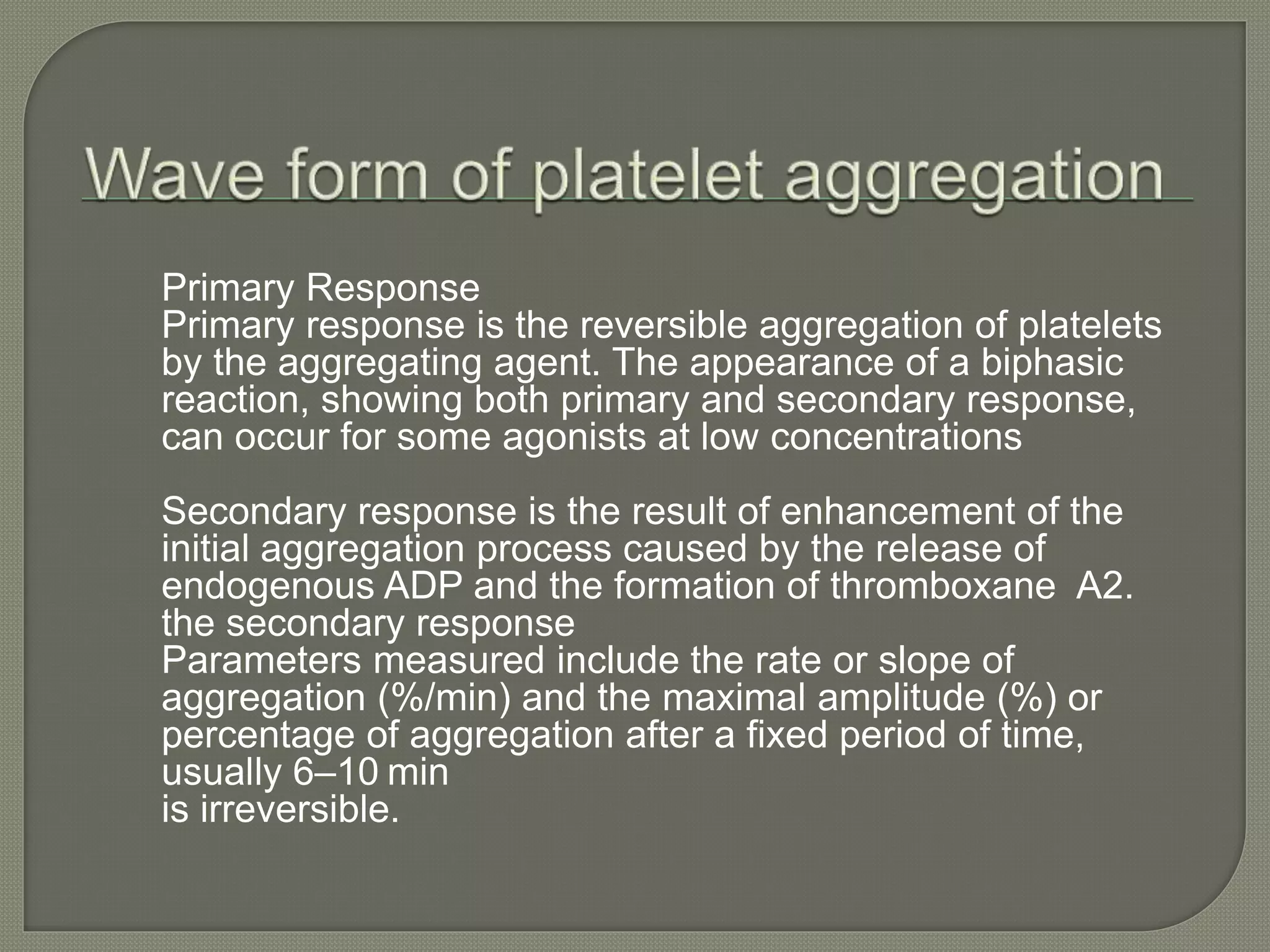Platelet Aggregation | PPTX