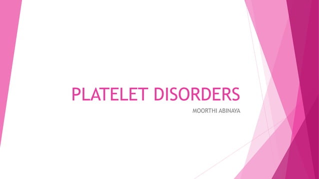 PLATELET DISORDERS.pptx