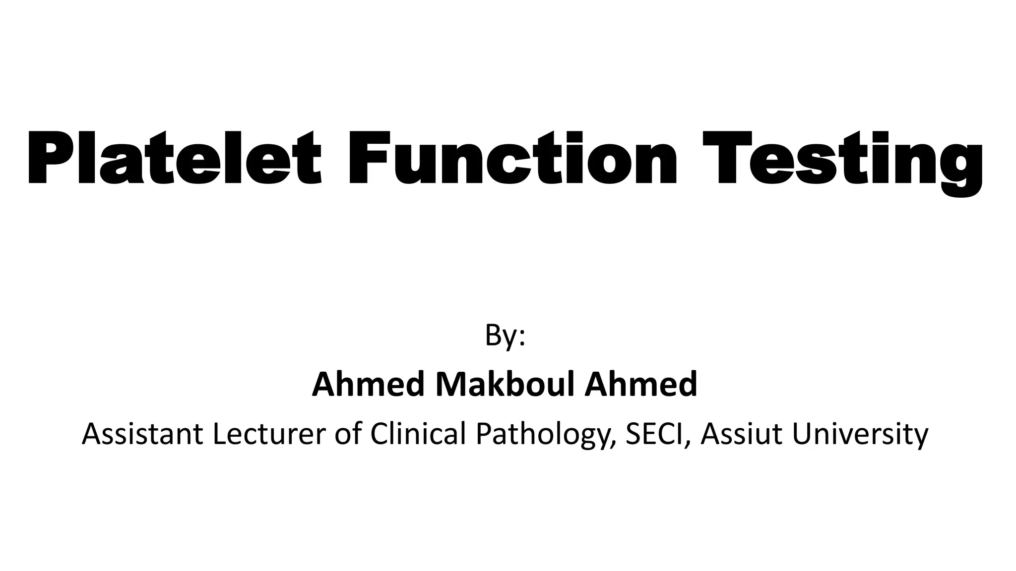 Platelet Function Tests | PPTX
