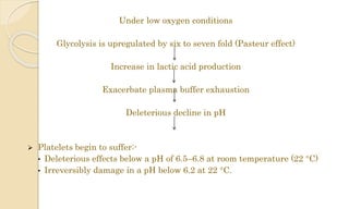 Platelet preservation and storage final.pptx