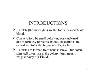 PLATELETS AND HOMEOSTASIS. Pppppppppppptx | PPTX