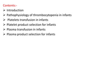 PLATELETS AND PLASMA TRANSFUSION IN NEONATES.pptx