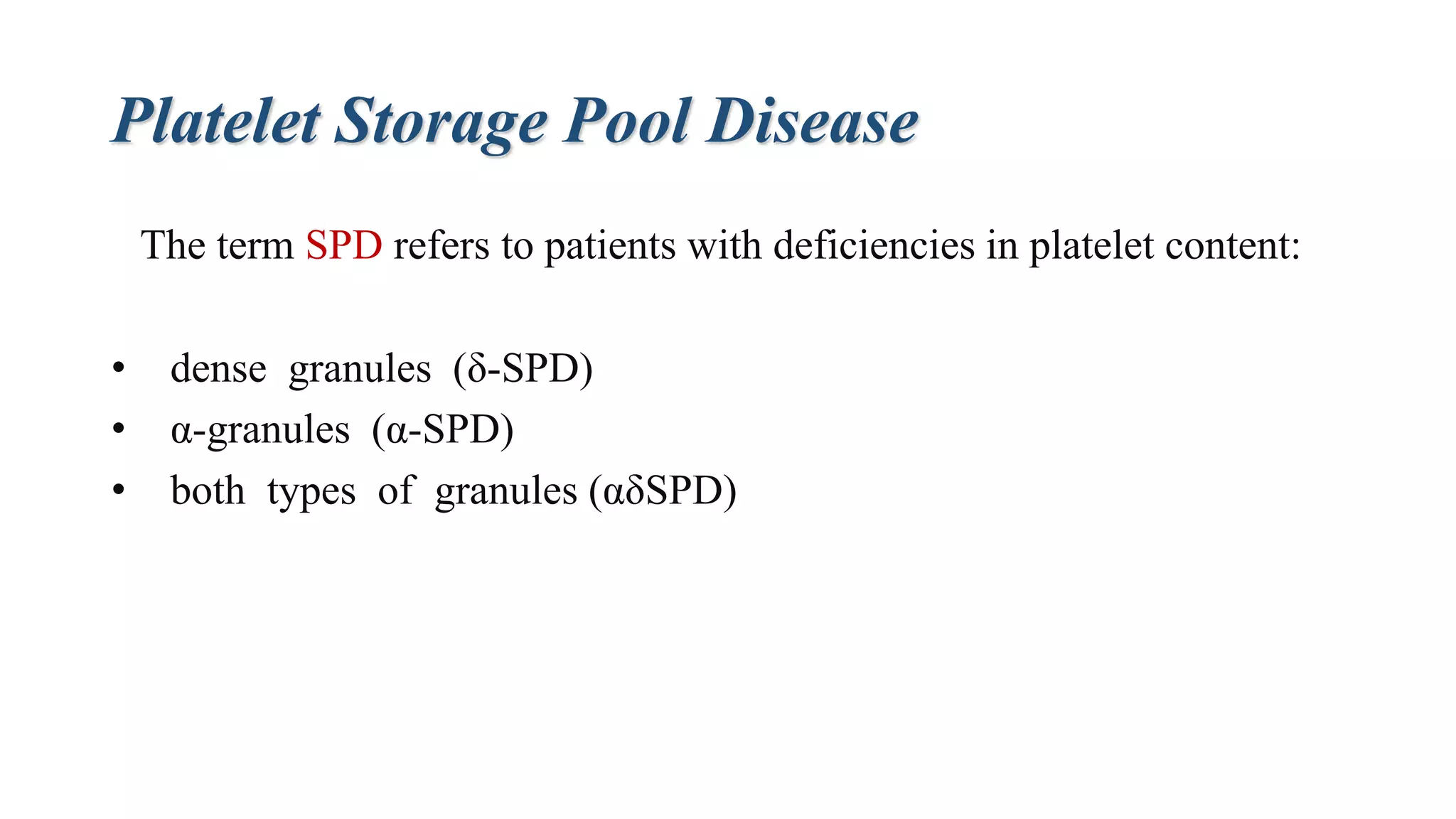 Platelet storage pool disorders | PPTX
