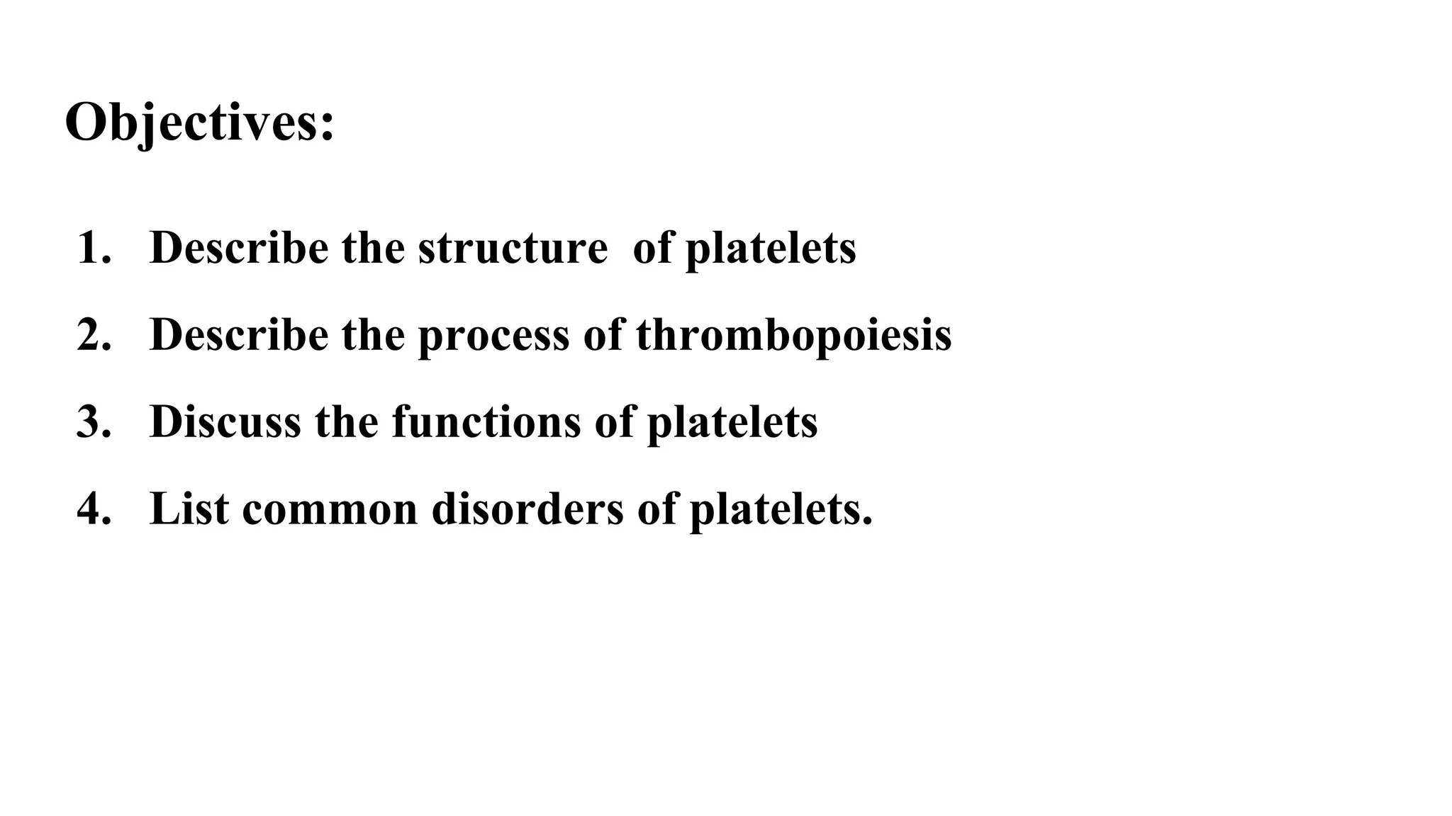 Platelet structure and function (1) | PPTX